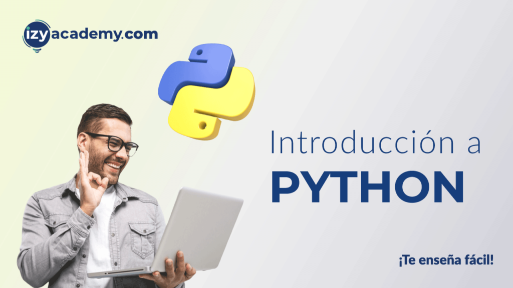 Introducción al Lenguaje de Programación Python – IzyAcademy